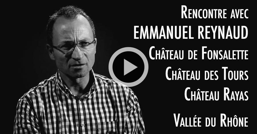 [VIDÉO] Château Rayas, Châteauneuf-du-Pape, Emmanuel Reynaud